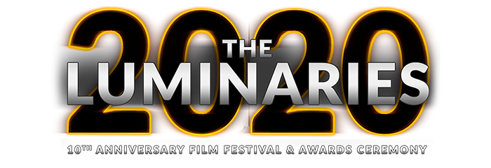 The Luminaries 2020 – 10th Anniversary Film Festival & Awards Ceremony ...